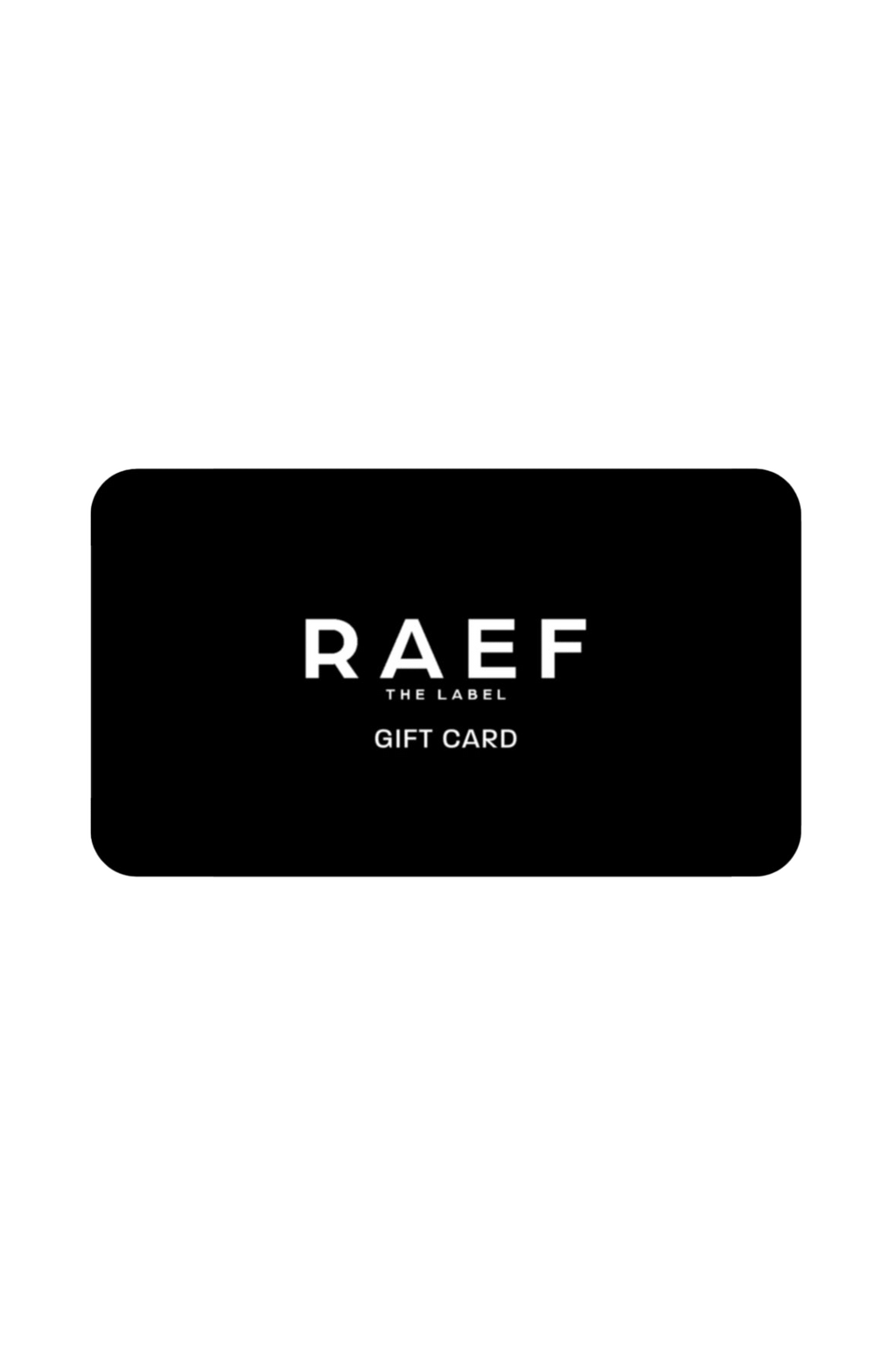 RAEF Gift Card – RAEF The Label